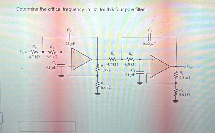 Solved Determine the critical frequency, in Hz, for this | Chegg.com