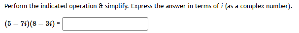 Solved Perform the indicated operation & simplify. Express | Chegg.com
