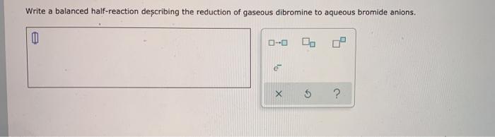 Solved Write a balanced half-reaction describing the | Chegg.com