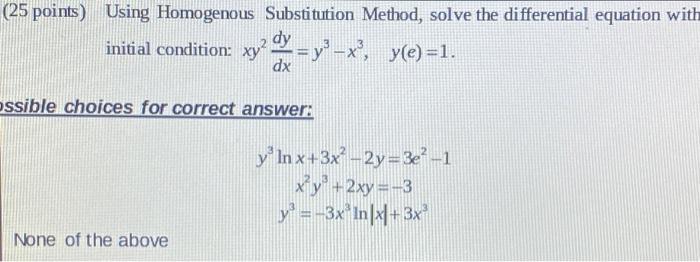 Solved (25 points) Using Homogenous Substitution Method, | Chegg.com