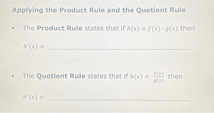 Solved Applying the Product Rule and the Quotient Rule - The | Chegg.com