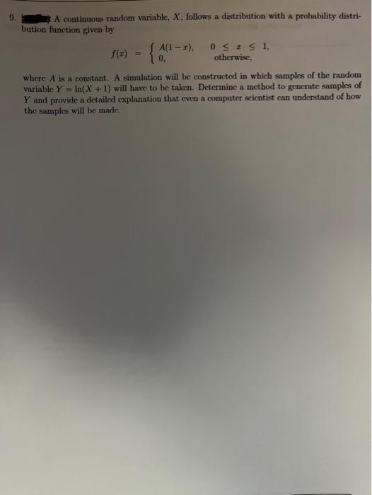 Solved 9. A continnous random variable, X, follows a | Chegg.com
