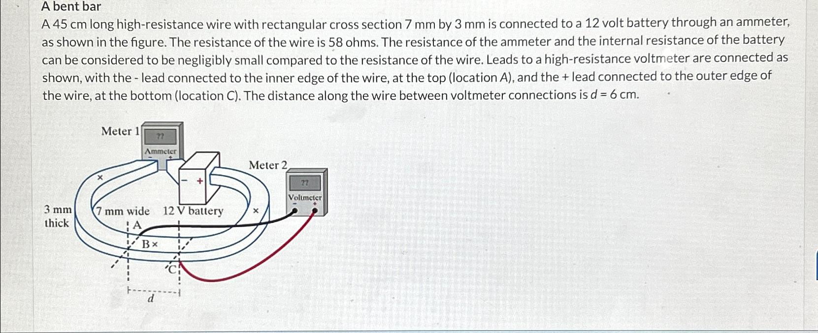 Solved A bent barA 45cm ﻿long high-resistance wire with | Chegg.com