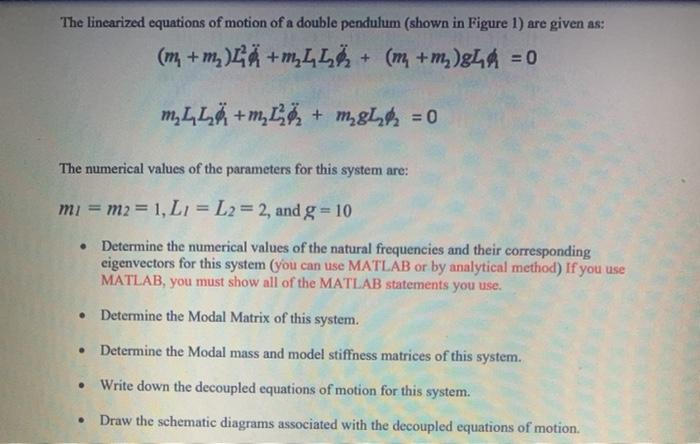Solved The linearized equations of motion of a double | Chegg.com