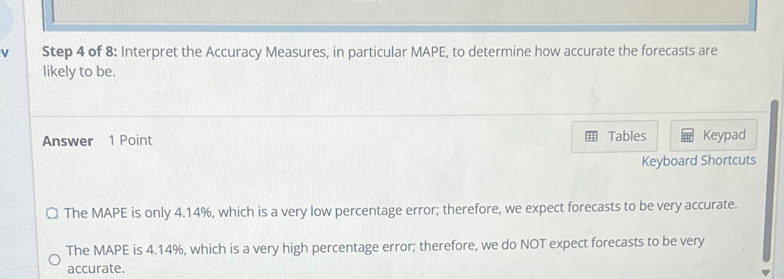 Solved Step 4 ﻿of 8: Interpret the Accuracy Measures, in | Chegg.com