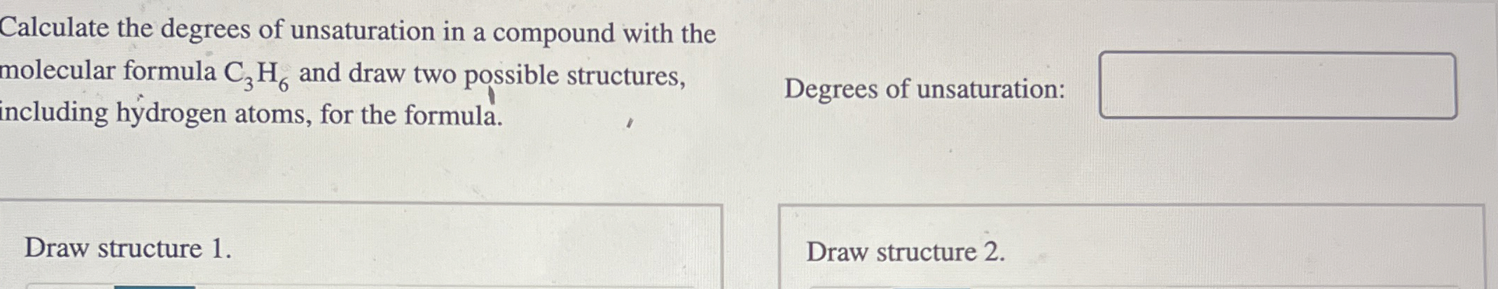 Solved Calculate the degrees of unsaturation in a compound | Chegg.com