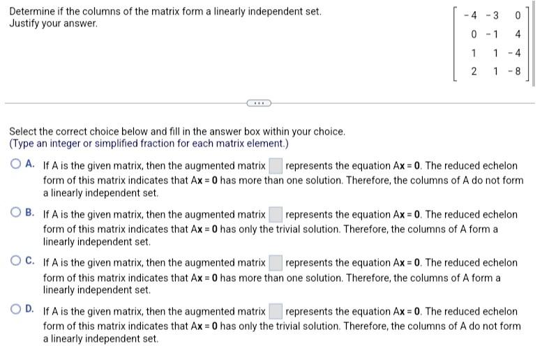 Solved Determine if the columns of the matrix form a | Chegg.com