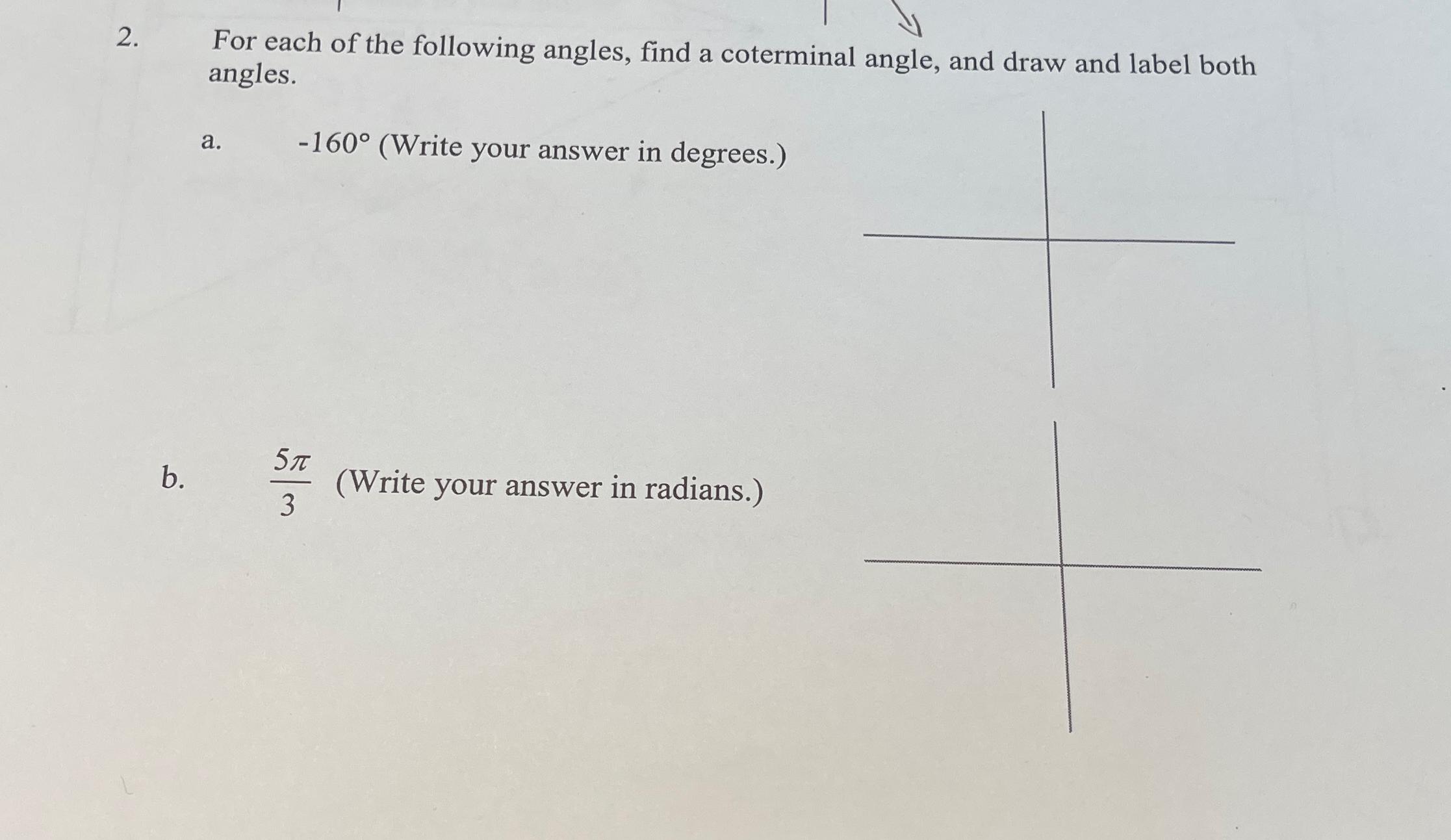 Solved For each of the following angles, find a coterminal | Chegg.com