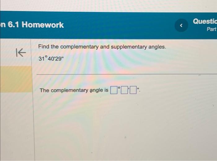 Solved n 6.1 Homework K Find the complementary and | Chegg.com