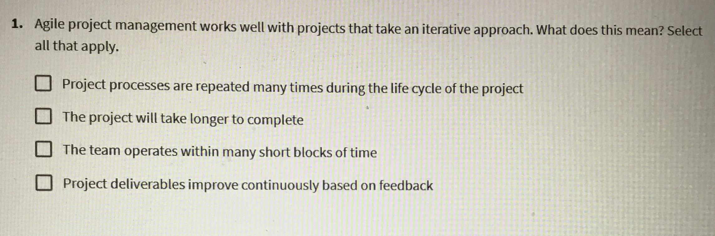 Solved Agile project management works well with projects | Chegg.com
