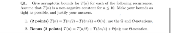 Q1. ﻿Give asymptotic bounds for T(n) ﻿for each of the | Chegg.com