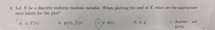 Solved 4. Let X be a discrete uniform random variable. When | Chegg.com