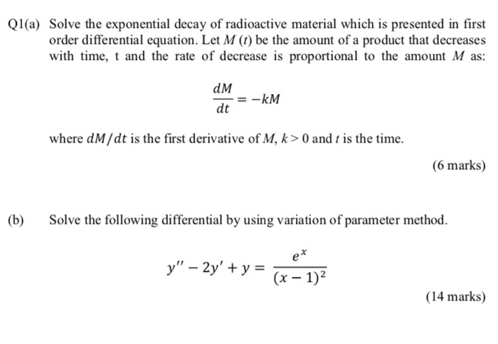 Solved Ql(a) Solve the exponential decay of radioactive | Chegg.com