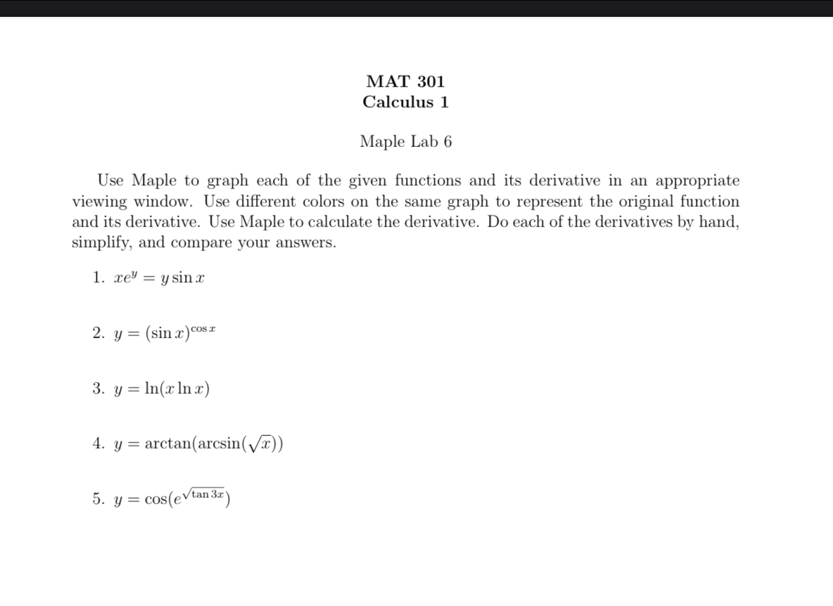 Solved Use Maple to graph each of the given functions and | Chegg.com
