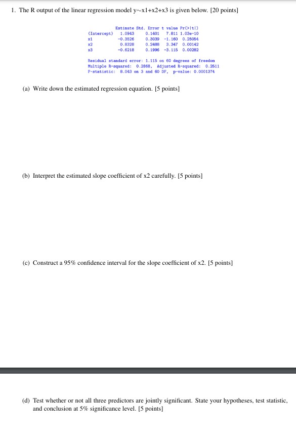 Solved The R ﻿output of the linear regression model | Chegg.com