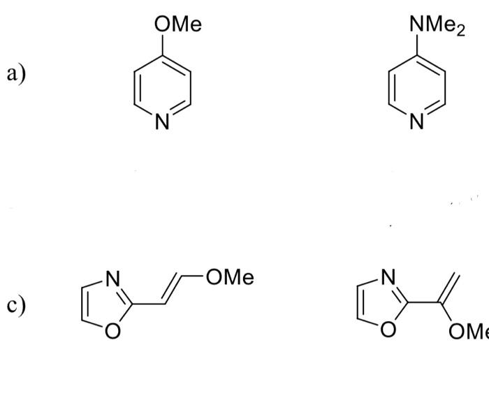Solved identify the most basic atom in each compound, and | Chegg.com