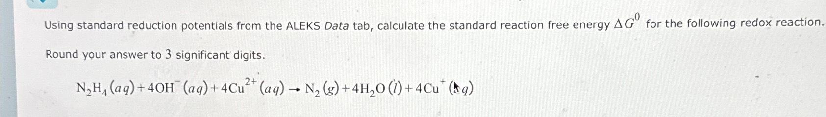 Solved Using standard reduction potentials from the ALEKS | Chegg.com