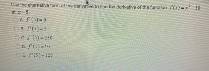 Solved Use the alternative form of the derivative to find | Chegg.com
