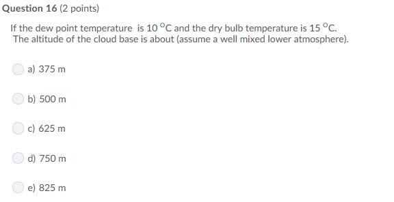 Solved Question 16 (2 points) If the dew point temperature | Chegg.com