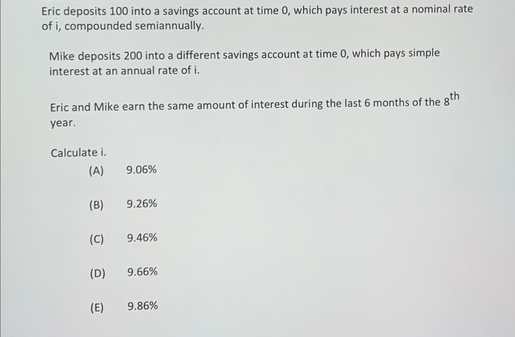Solved Eric deposits 100 into a savings account at time 0 , | Chegg.com