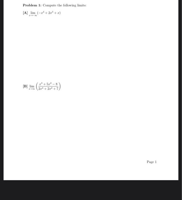 Solved Problem 1: Compute the following limits: [A] | Chegg.com