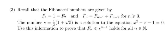 Solved (3) Recall that the Fibonacci numbers are given by | Chegg.com