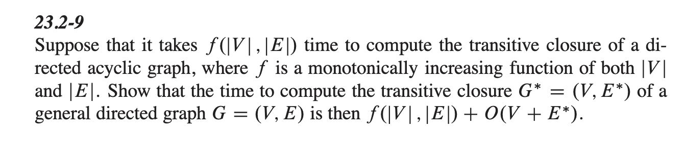 23.2-9Suppose that it takes f(|V|,|E|) ﻿time to | Chegg.com