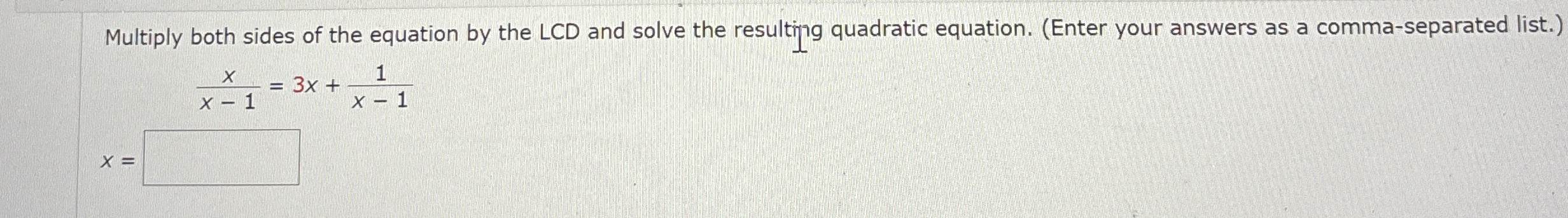Solved Multiply both sides of the equation by the LCD and | Chegg.com