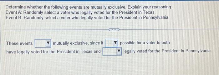 Solved Determine Whether The Following Events Are Mutually