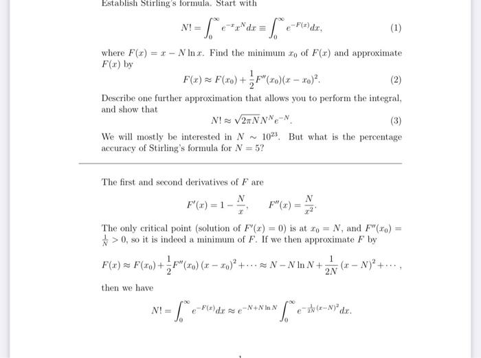 Solved Establish Stirling's formula. Start with 1 | Chegg.com
