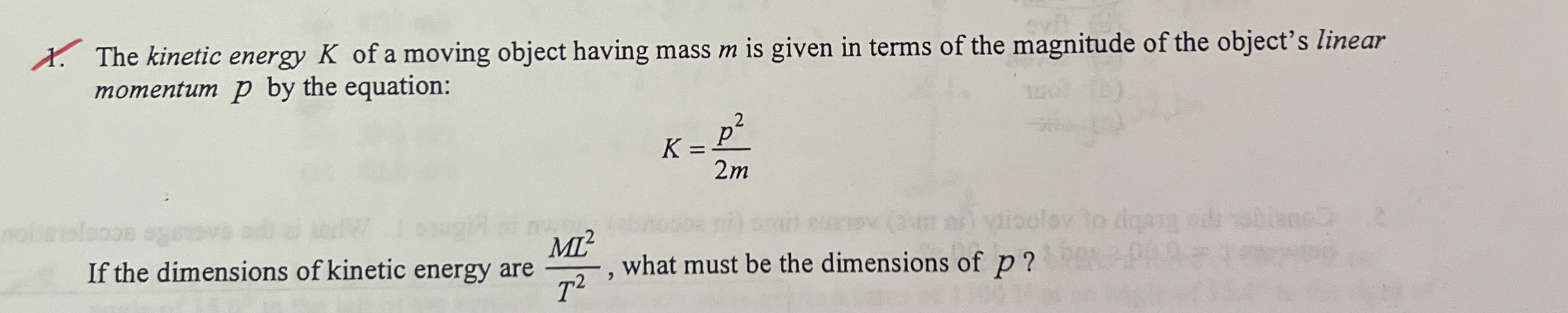 Solved The kinetic energy K ﻿of a moving object having mass | Chegg.com