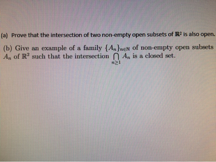 Solved (a) Prove that the intersection of two non-empty open | Chegg.com