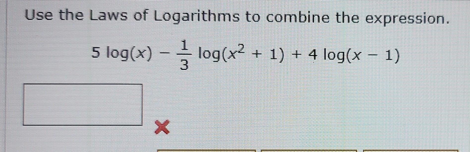 Solved Use the Laws of Logarithms to combine the expression. | Chegg.com