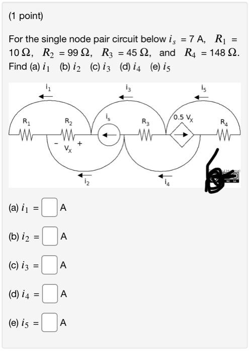 Solved (1 point) For the single node pair circuit below is = | Chegg.com