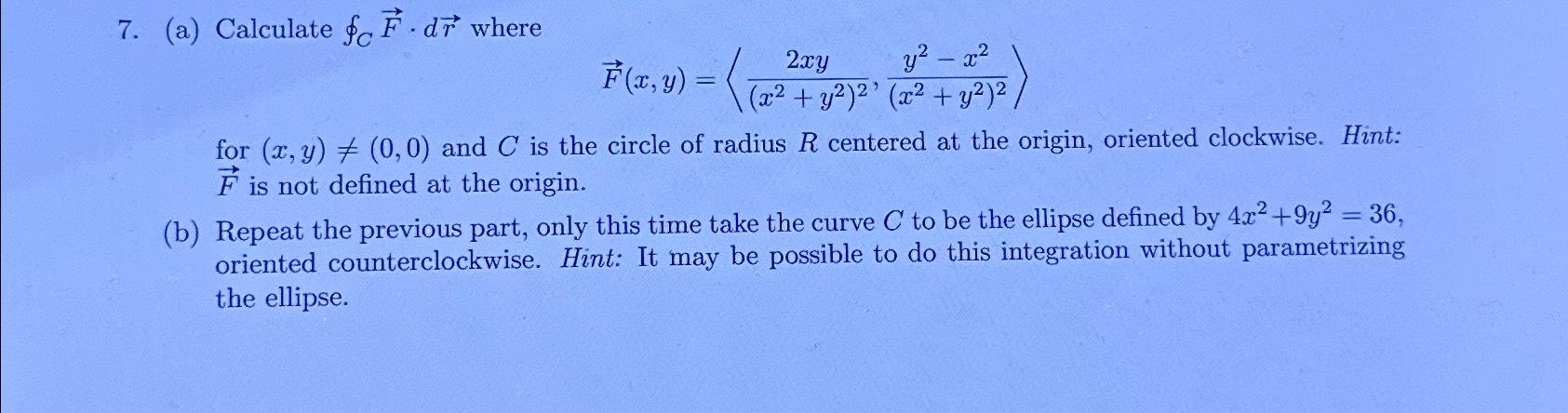 Solved (a) ﻿Calculate o∫C﻿vec(F)*dvec(r) | Chegg.com