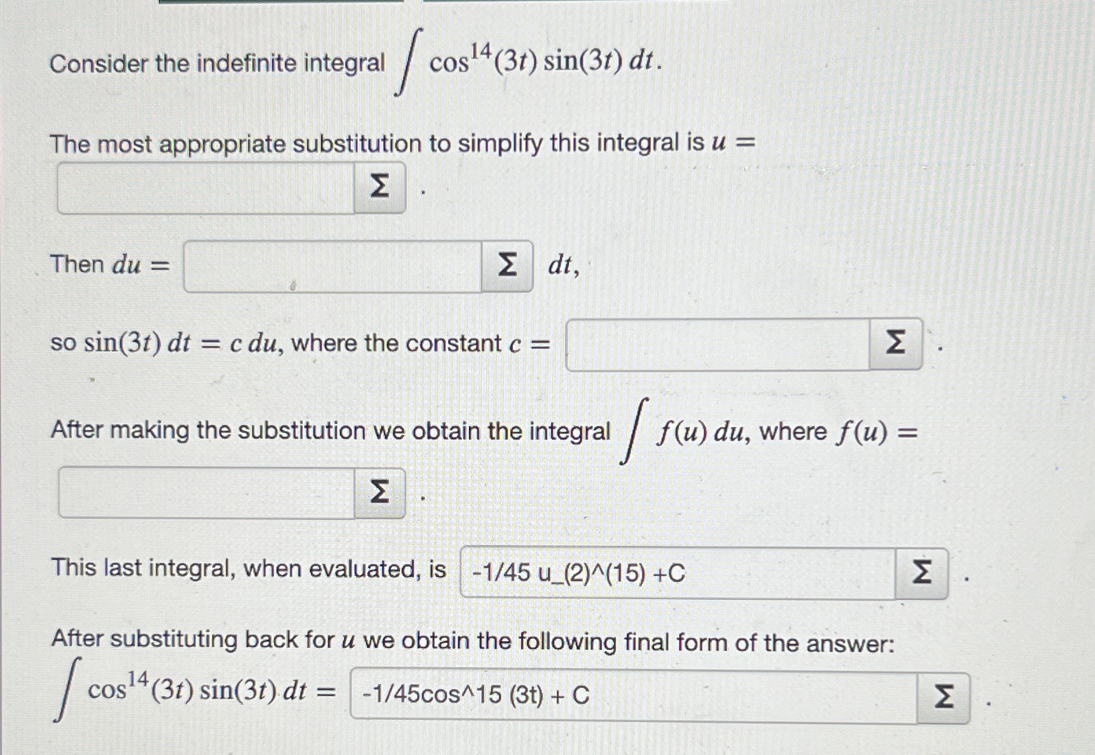 Solved Consider the indefinite integral | Chegg.com