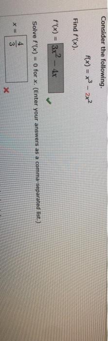 Solved Consider the following. f(x) = x3 - 2x2 Find f'(x). | Chegg.com
