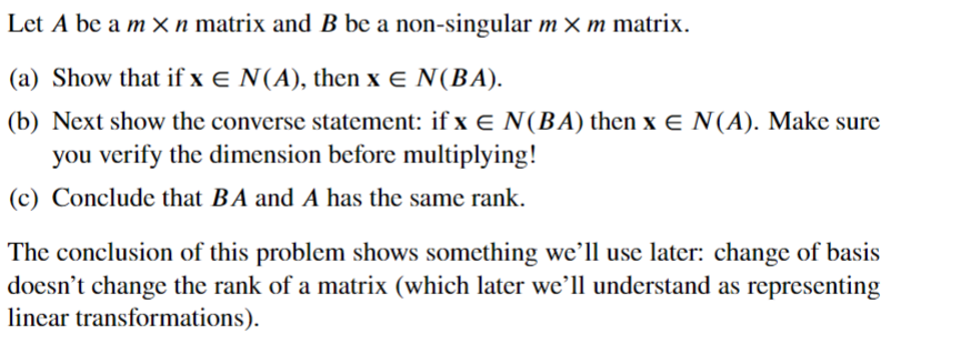 Solved Let A ﻿be a m×n ﻿matrix and B ﻿be a non-singular m×m | Chegg.com