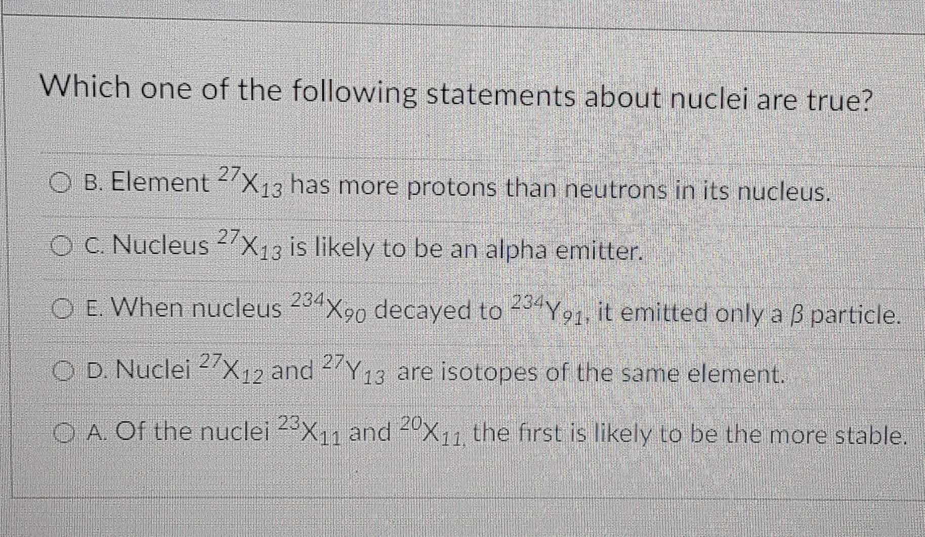Solved Which one of the following statements about nuclei | Chegg.com