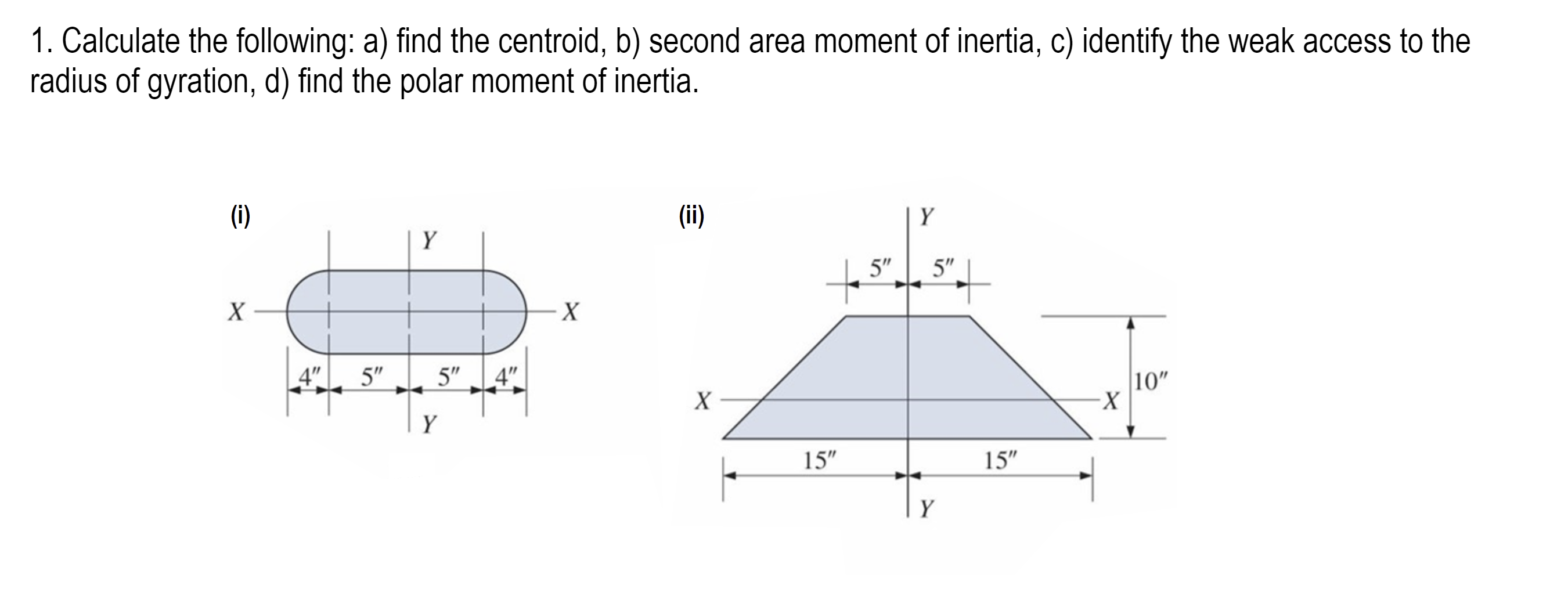 Solved Calculate the following: a) ﻿find the centroid, b) | Chegg.com