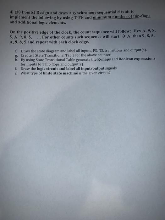 Solved 41 (30 Points) Design and draw a synchronous | Chegg.com