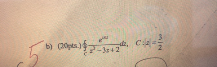 Solved Evaluate the given integrals, where C is the circle | Chegg.com
