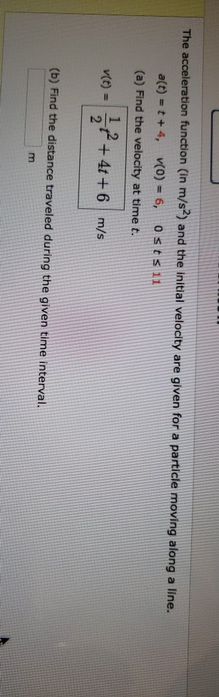 Solved The acceleration function (in m/s2) and the initial | Chegg.com