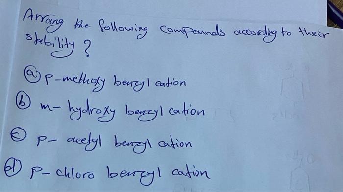 Solved Arrang the following compounds according to their | Chegg.com