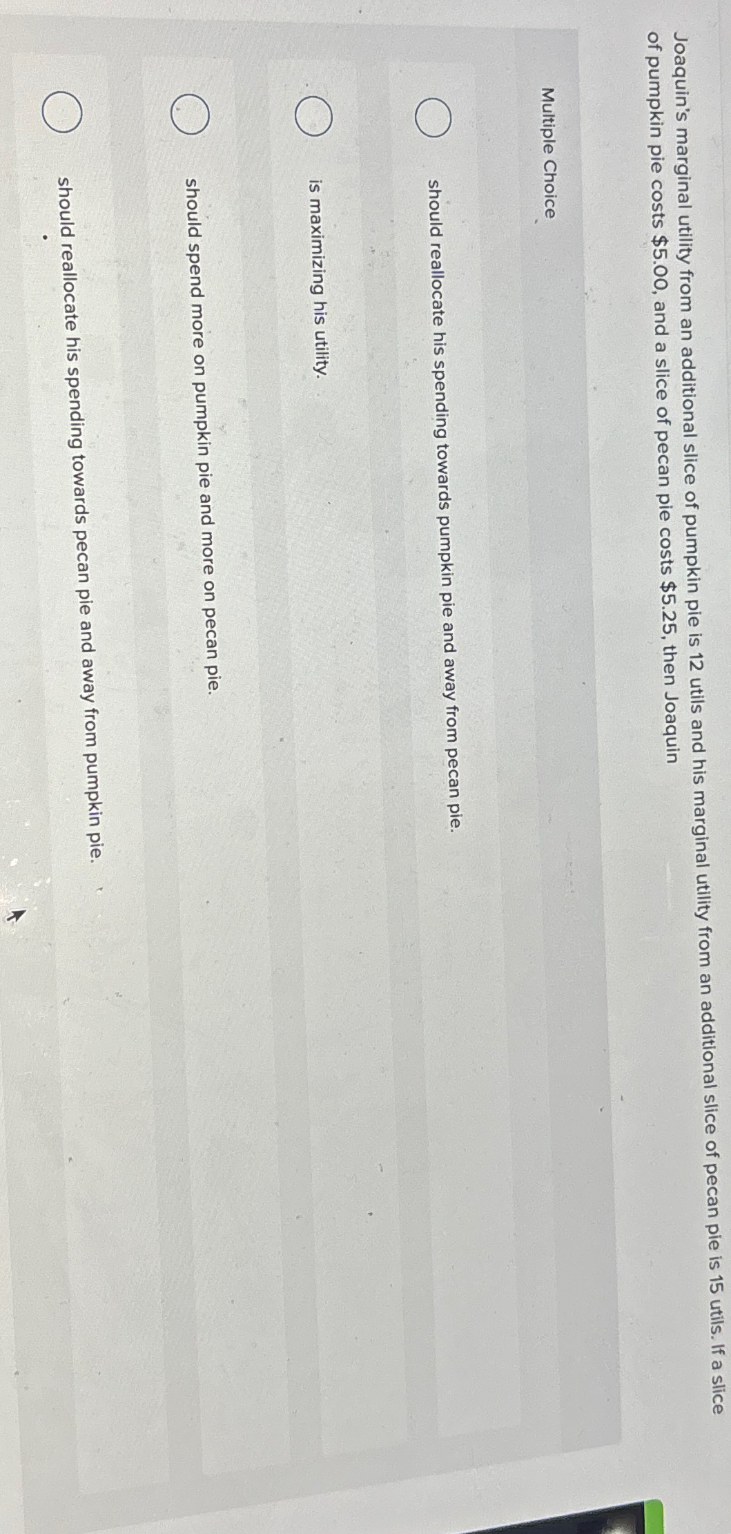 Solved Joaquin's marginal utility from an additional slice | Chegg.com