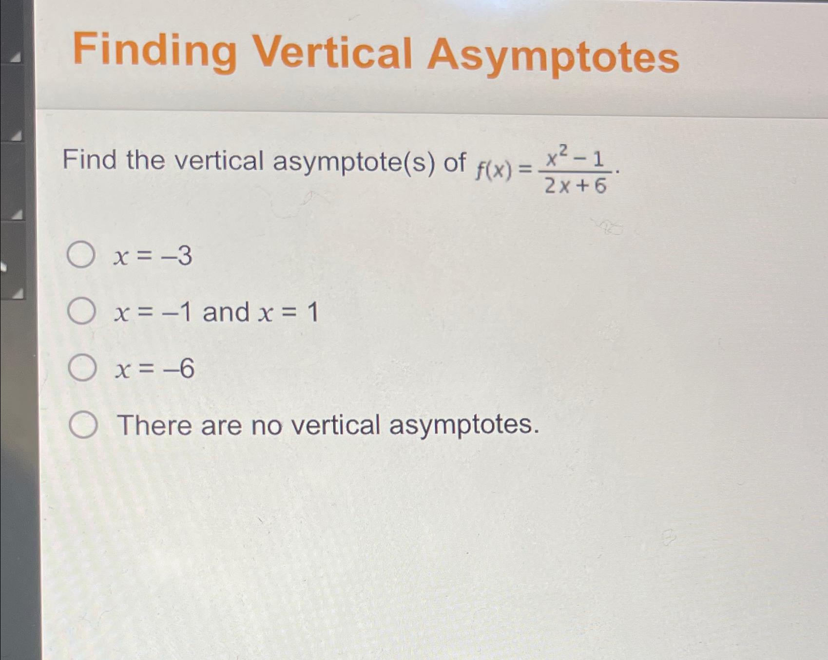 Solved Finding Vertical AsymptotesFind the vertical | Chegg.com