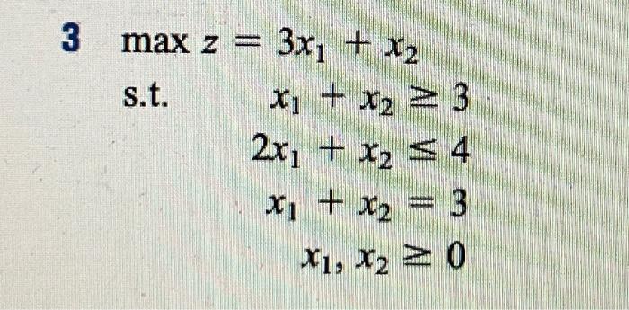 Solved solve it by using big M method and two phease method | Chegg.com