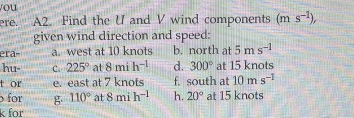 Solved A2. Find the U and V wind components (ms−1), given | Chegg.com