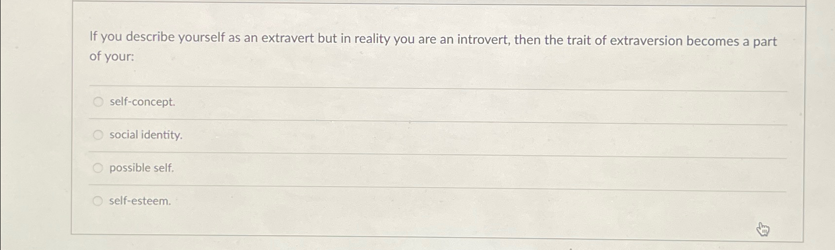 Solved If you describe yourself as an extravert but in | Chegg.com