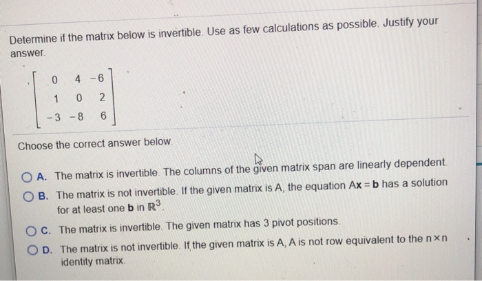 Solved Determine if the matrix below is invertible. Use as | Chegg.com